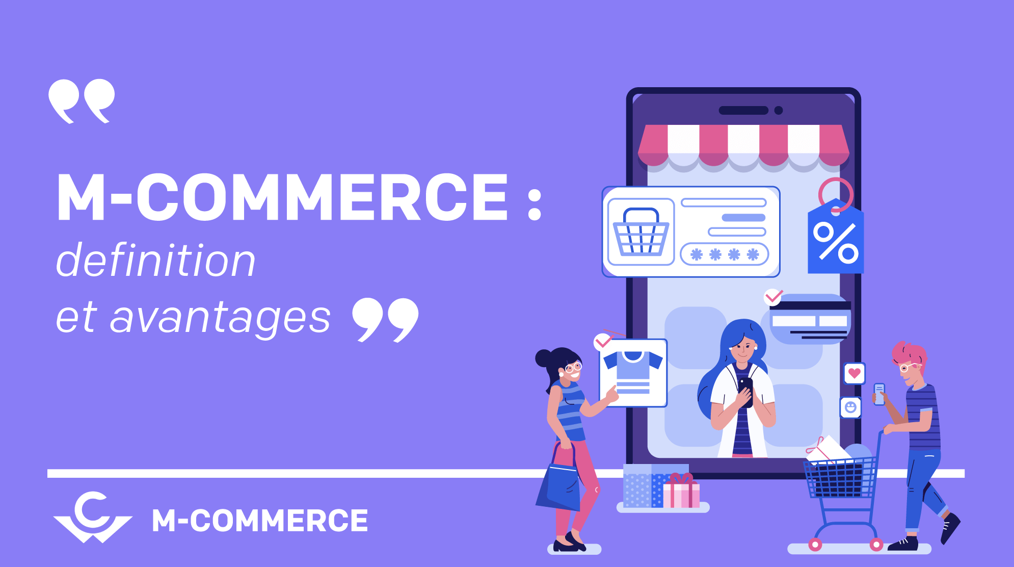 M-commerce : définition, stratégies et tendances actuelles